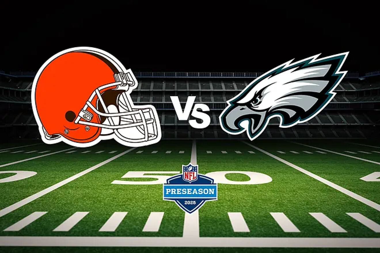 What time is Browns vs Eagles and where to watch the 2025 NFL preseason game? | Marca