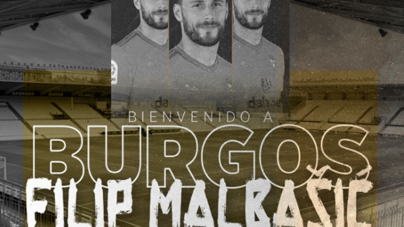 Fichajes Burgos: Filip Malbasic llega para reforzar la delantera del ...